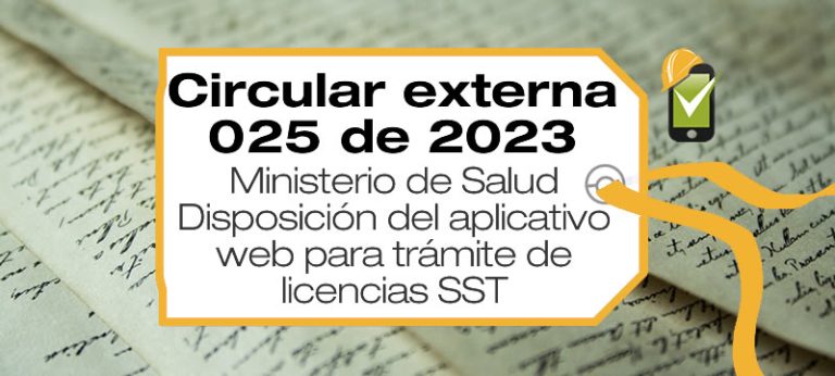 Circular Externa 025 de 2023 - Aplicativo licencias SST