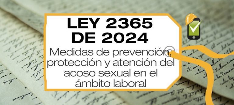 Ley 2365 de 2024 - Prevención del acoso sexual en el trabajo